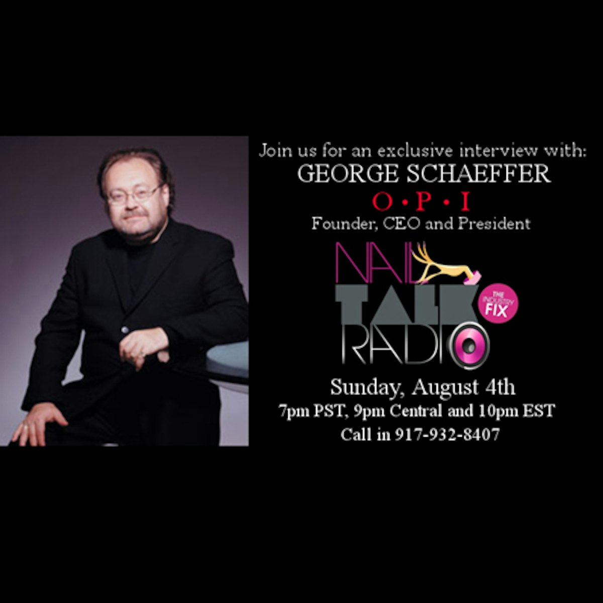 George Schaeffer on Nail Talk Radio August 4 | Beauty Launchpad