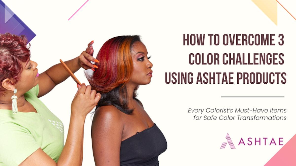 How to Overcome 3 Color Challenges using Ashtae Products | Beauty Launchpad